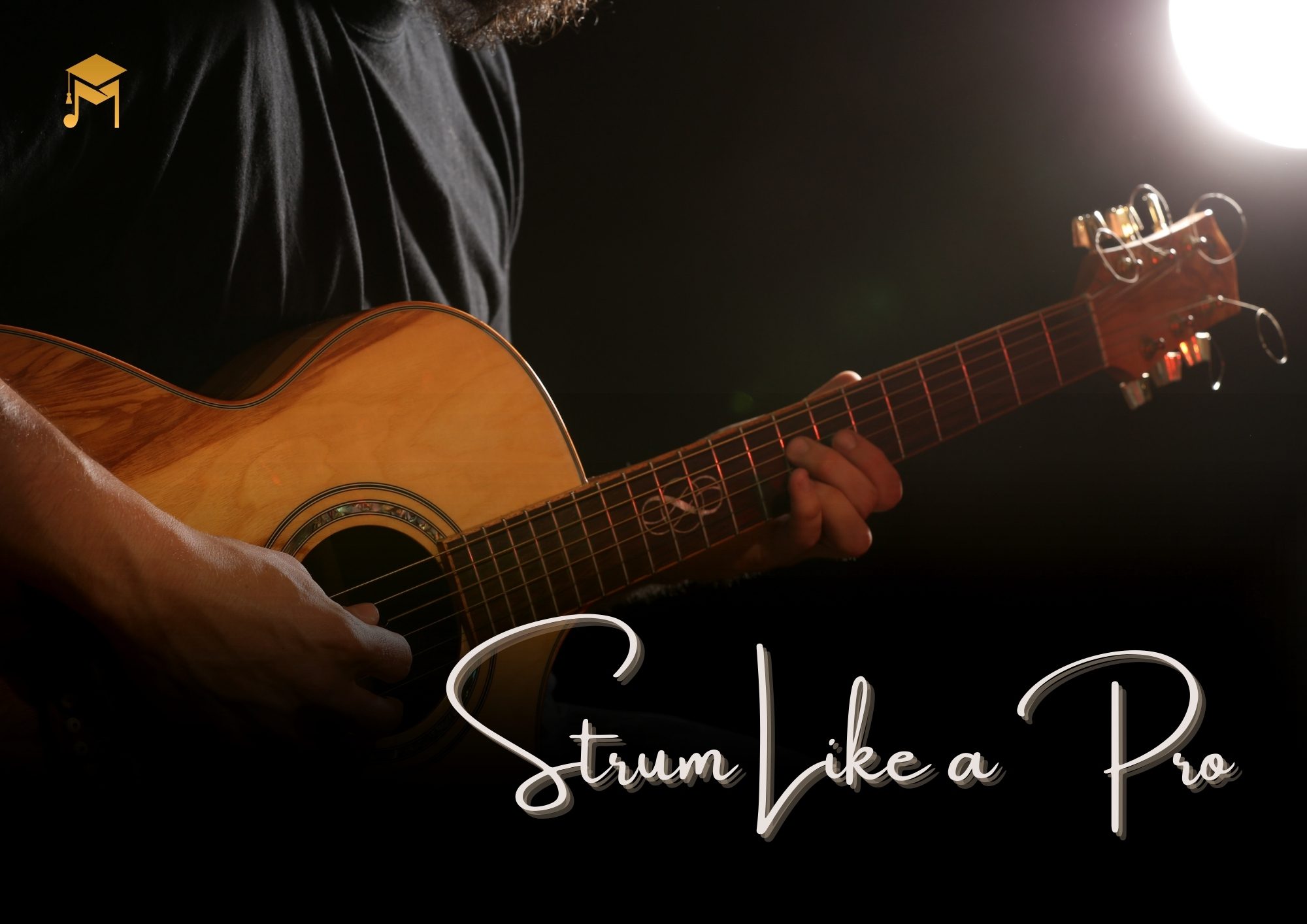 Mastering Guitar Strumming | Essential Tips for Beginners