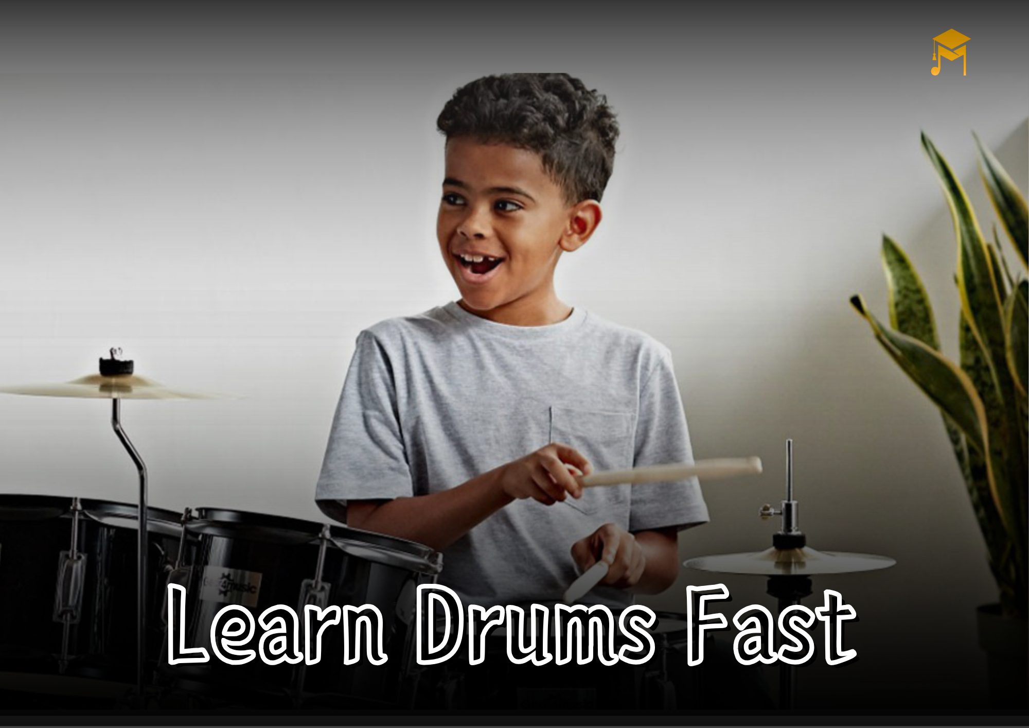 How to Learn Drums Fast