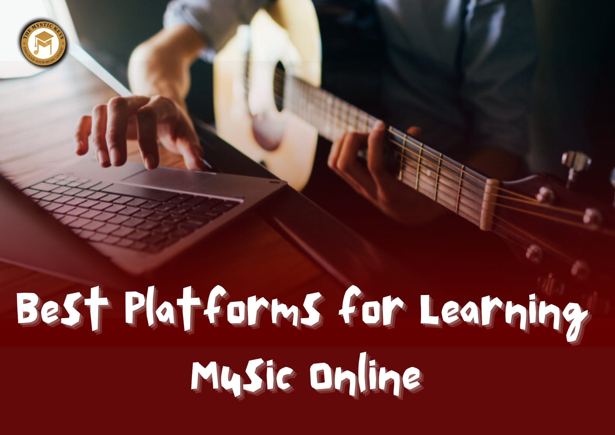 The Best Platforms for Learning Music Online