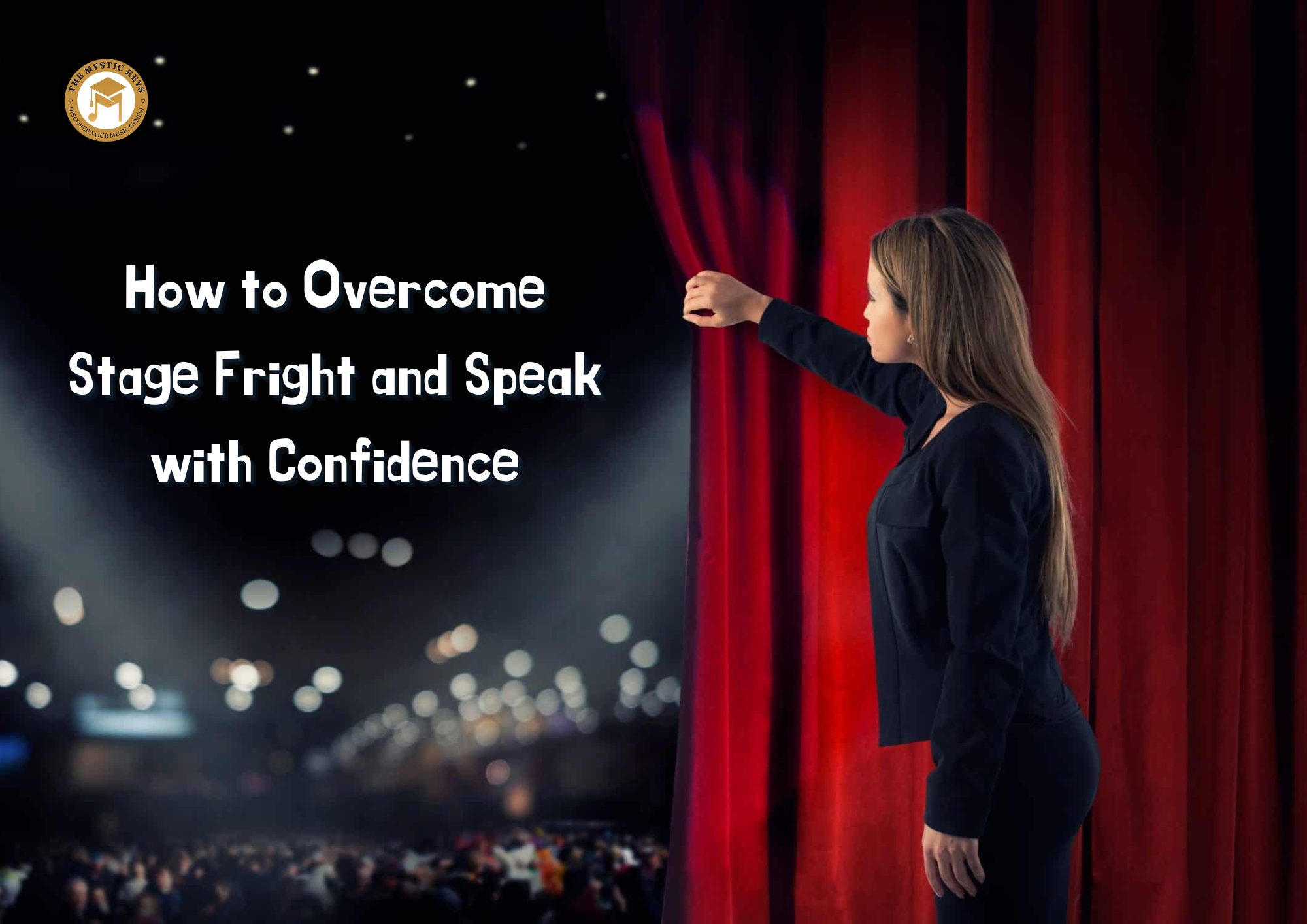 How to Overcome Stage Fright and Speak with Confidence