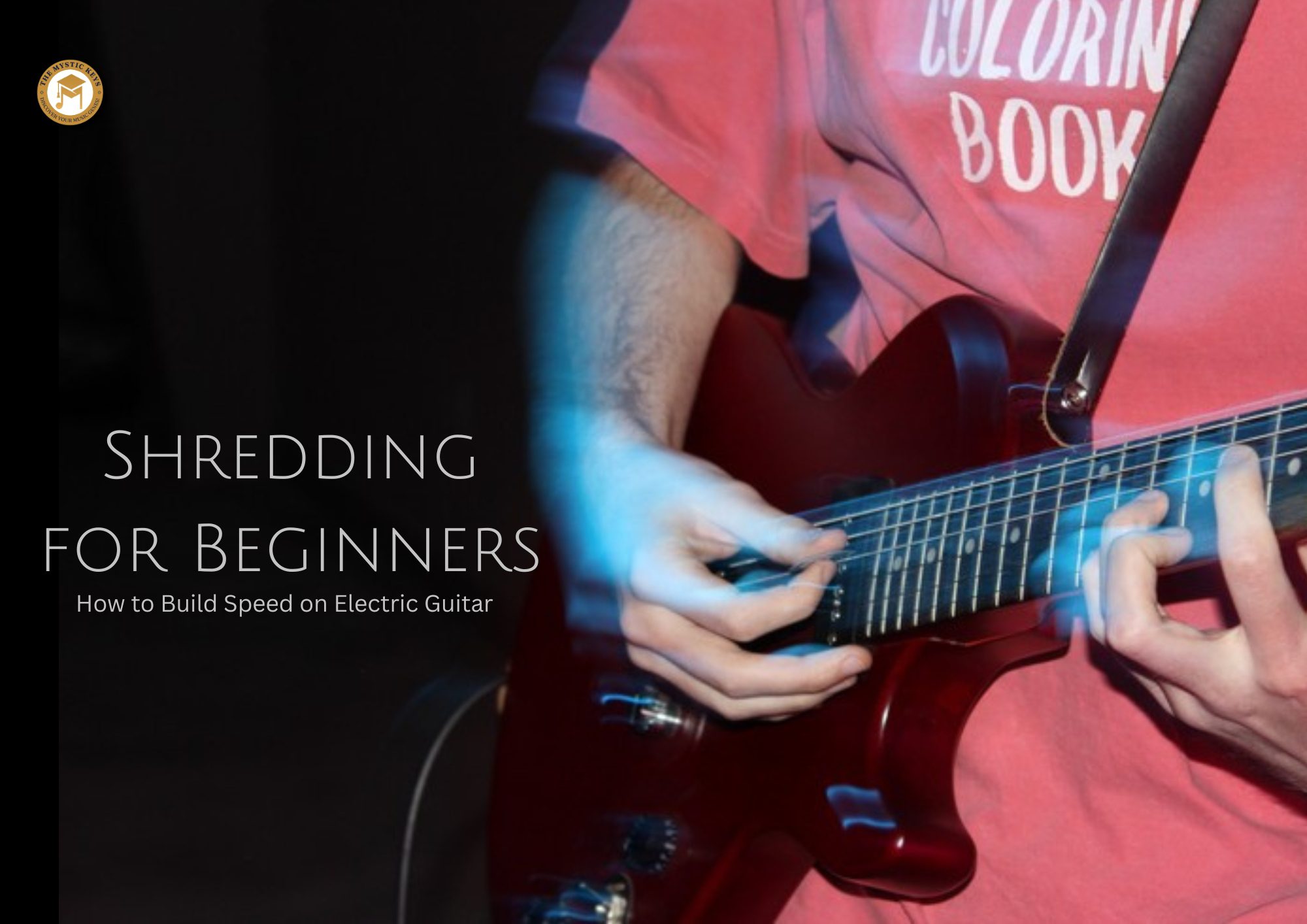 Shredding for Beginners | How to Build Speed on Electric Guitar