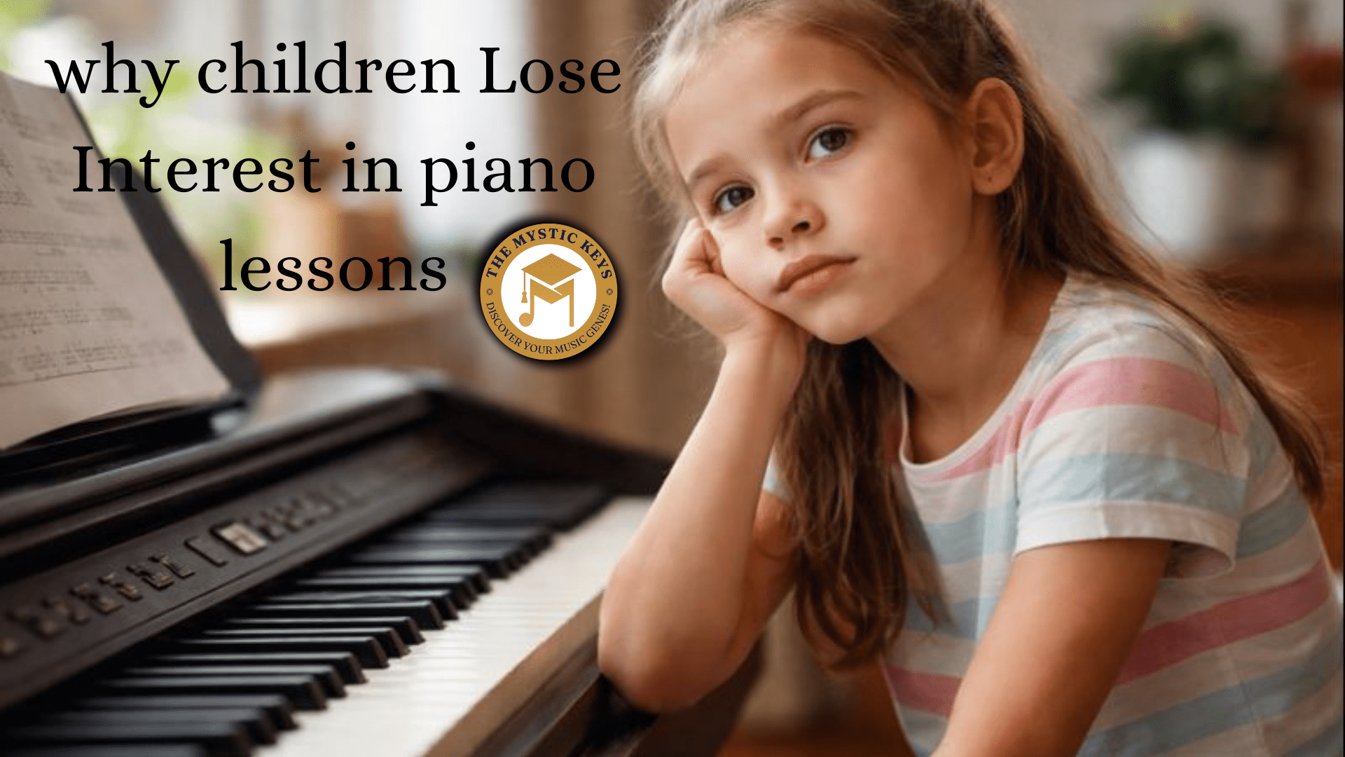 Why Children Lose Interest in Piano (And What Parents Can Do)